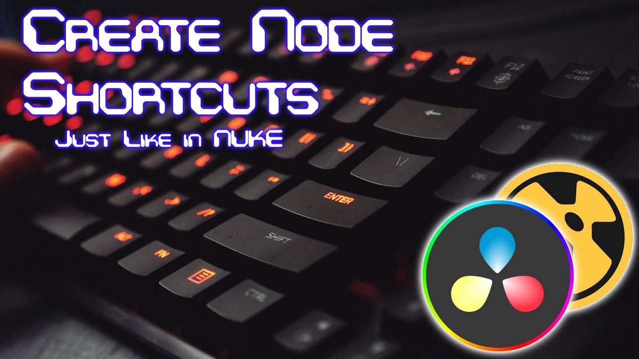 Quick Way To Create Node Shortcuts In Davinci Resolvefusion Just Like