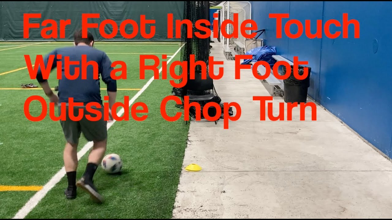 Far Foot Inside Touch With a Right Foot Outside Chop Turn - YouTube