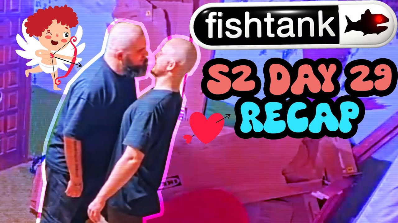 Fishtank Season 2 Day 29 Recap - YouTube