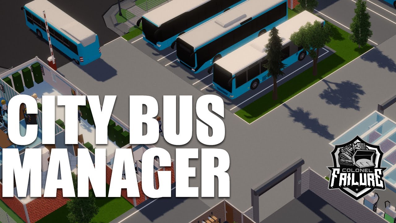 City Bus Manager! Buses! Cities! Managers! - YouTube