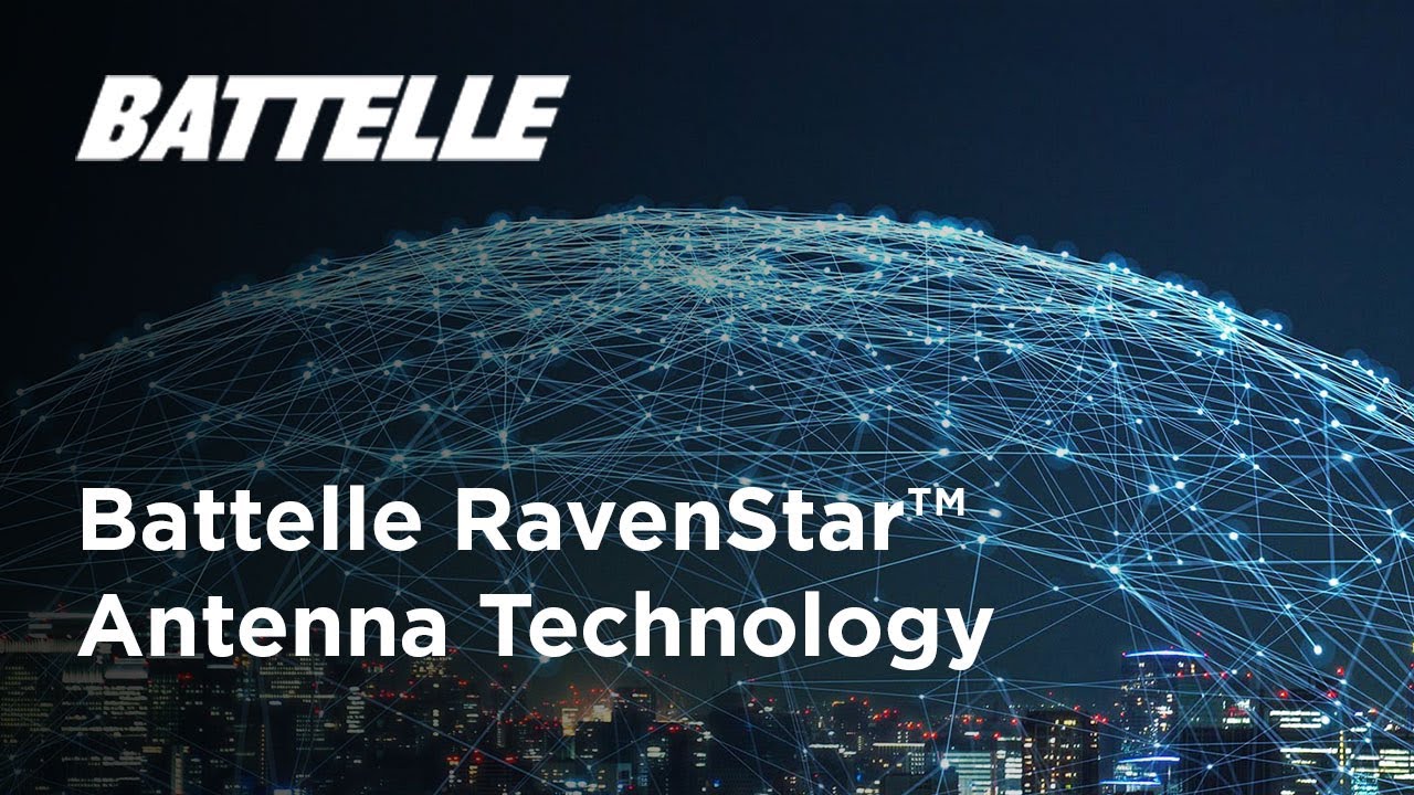 Battelle RavenStar™ Antenna Technology - Adaptable to your wireless ...