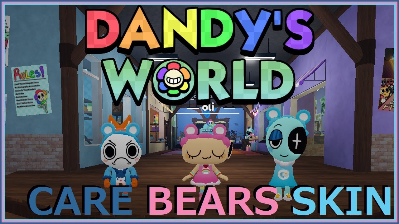 dandy's world: care bears update - YouTube