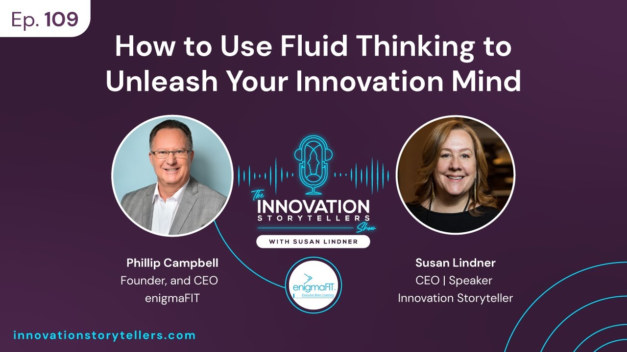 109: How to Use Fluid Thinking to Unleash Your Innovation Mind - YouTube