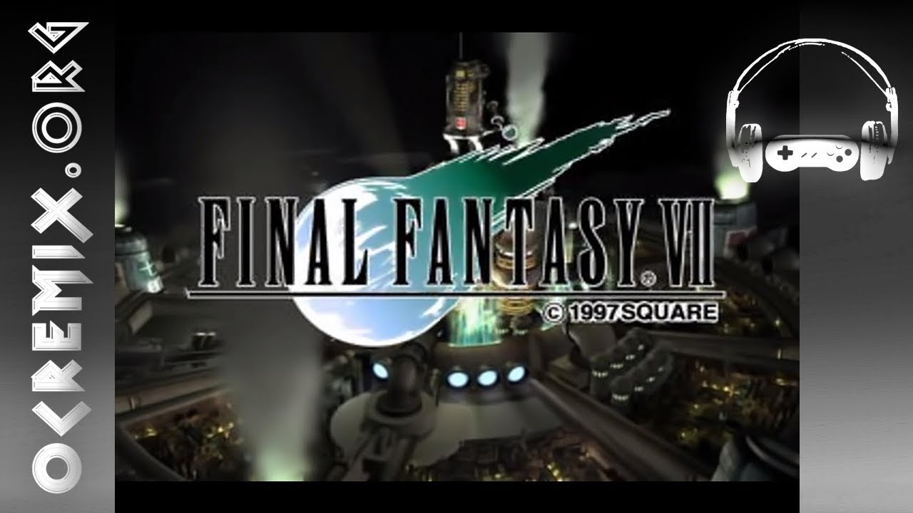 Final Fantasy VII OC ReMix by YoshiBlade: "In the Beginning" [The ...