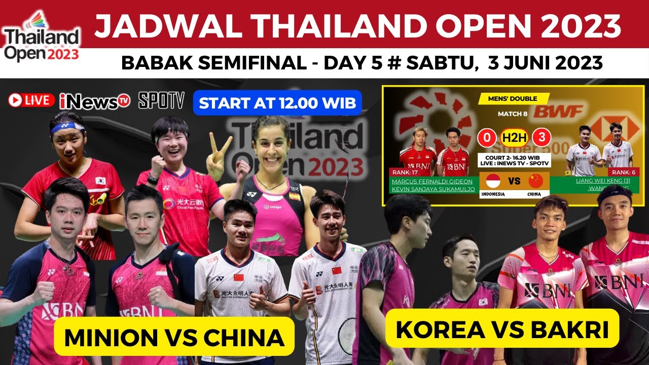 Minion vs Liang/Wang ~ BaKri vs Choi/Kim di Babak Semifinal Thailand ...