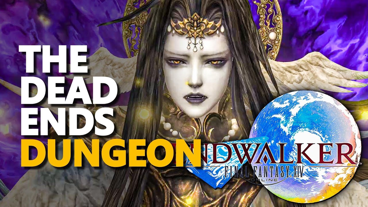 The Dead Ends FF14 Dungeon - YouTube