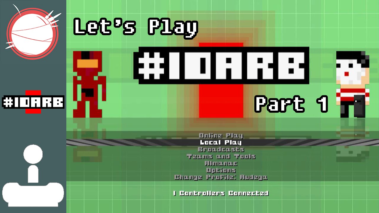 Let's Play #IDARB Part 1 - YouTube