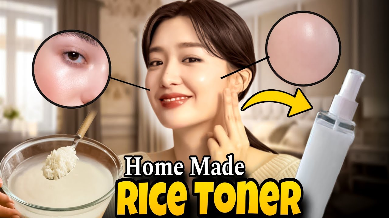 DIY Rice Toner for Spotless and Glowing Skin | Transforms your skin in ...