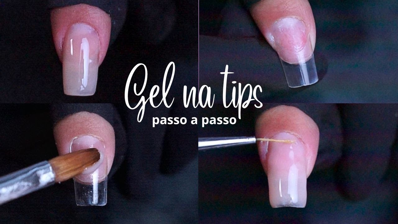 Como Fazer Unha de Gel Com Tips (Passo a Passo) MANICURE INICIANTE ...