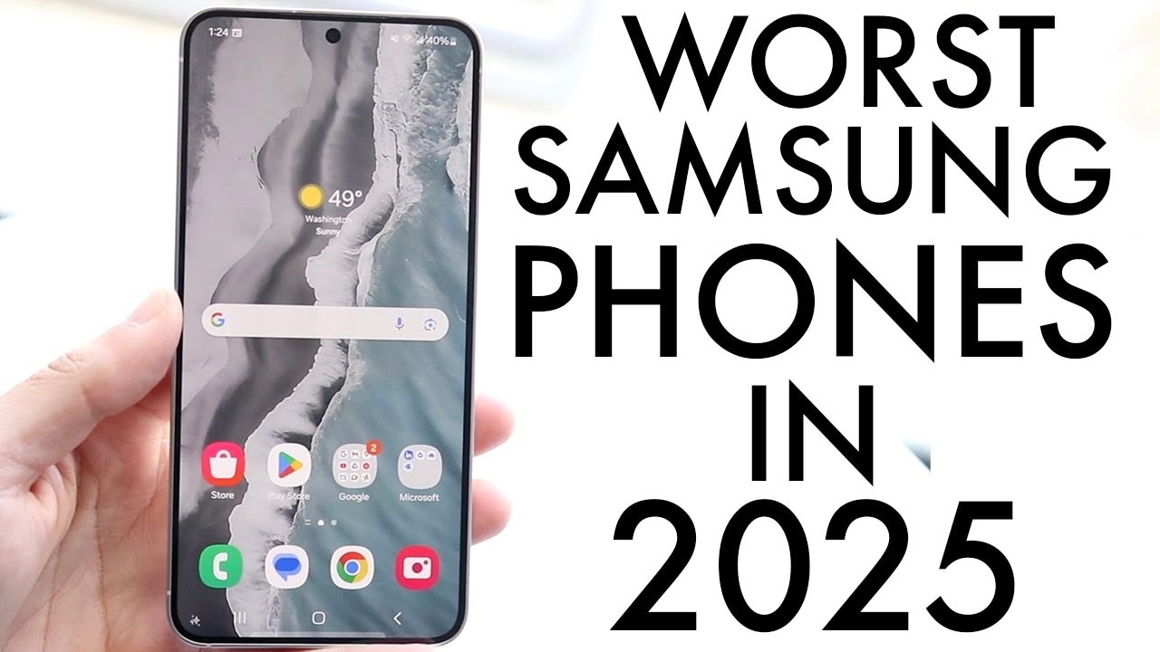 WORST Samsung Phones In 2025! - YouTube