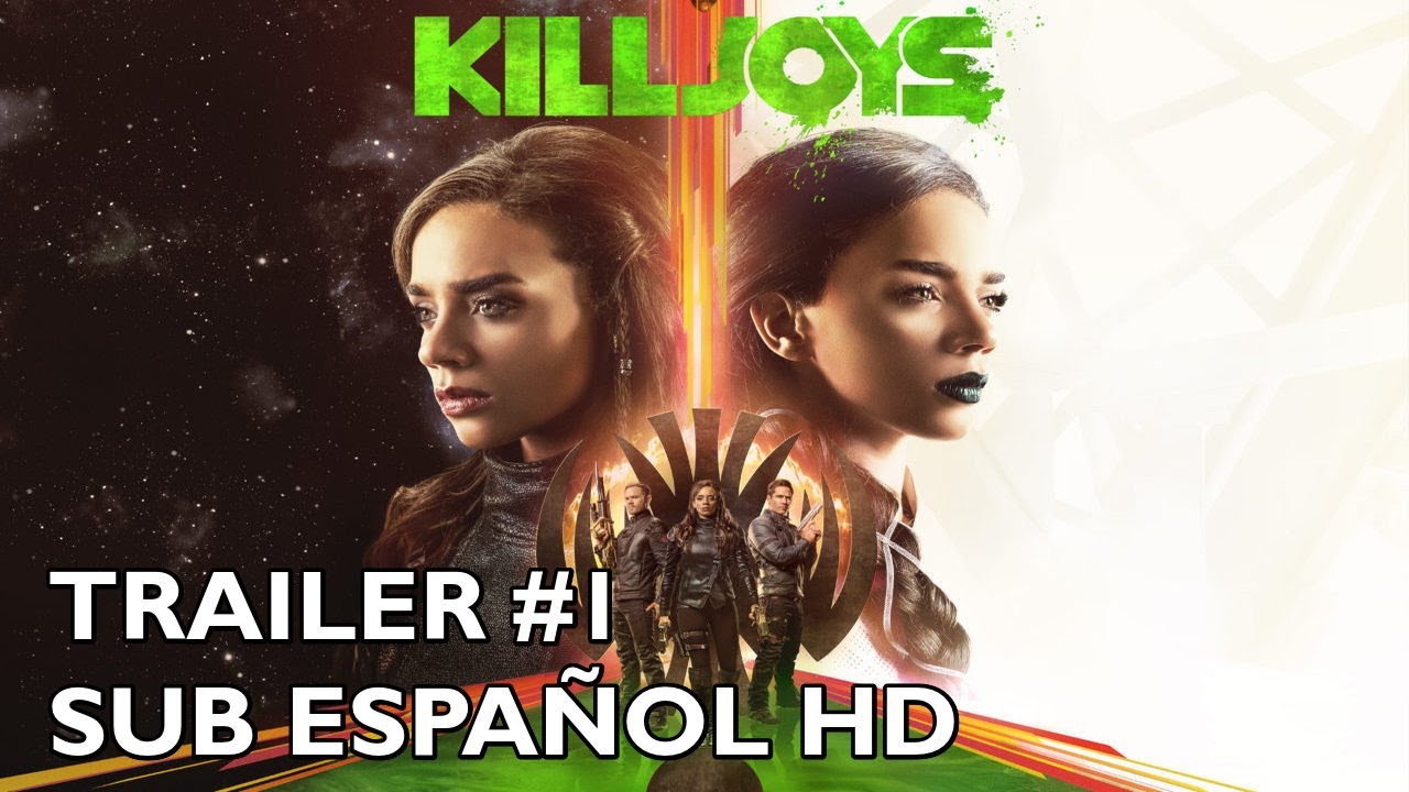 Killjoys - Temporada 3 - Trailer #1 - Subtitulado al Español - YouTube