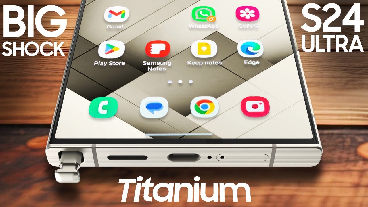 Samsung Galaxy S24 Ultra - NEW TITANIUM DESIGN & FEAUTRES! - YouTube