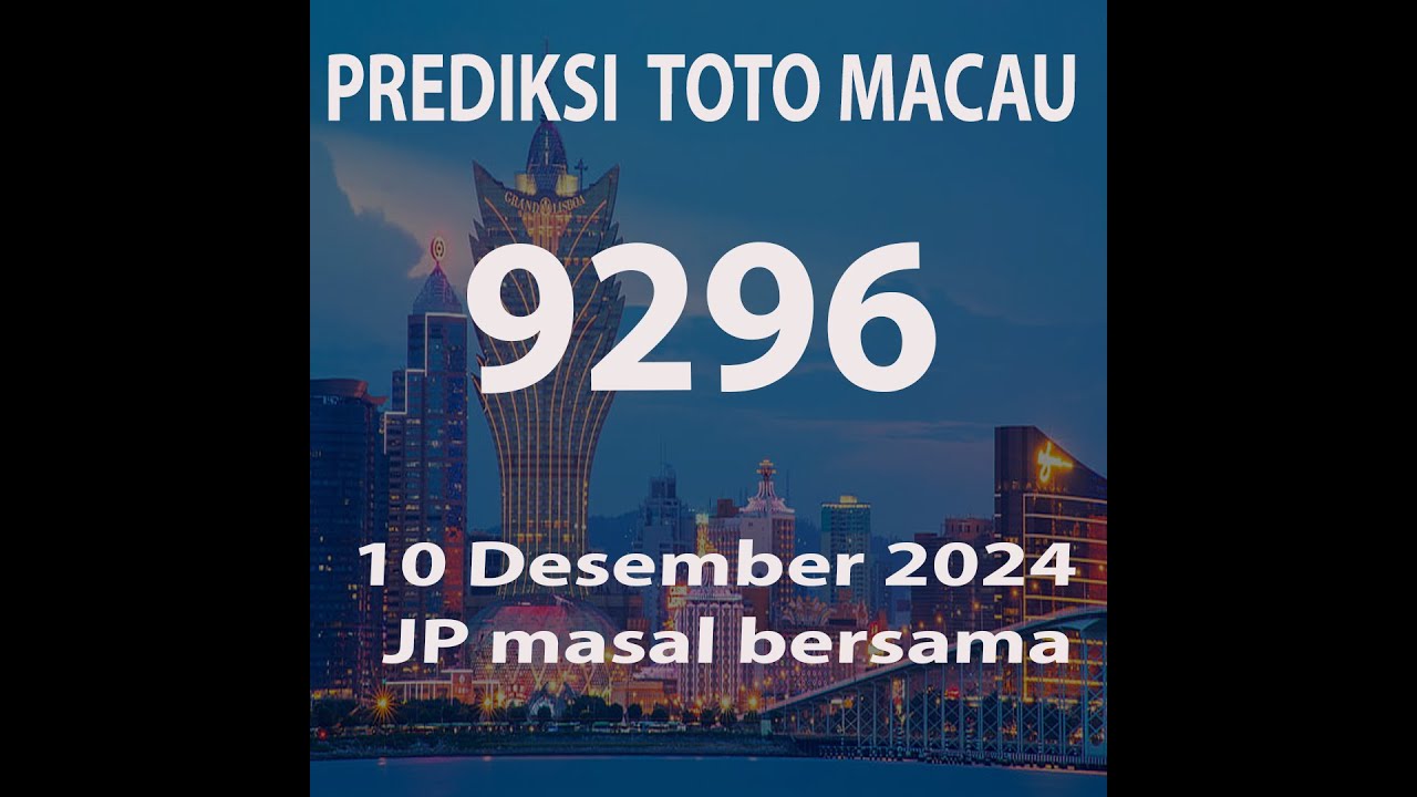 PREDIKSI TOTO MACAU 4D HARI INI 10 DESEMBER 2024 | BOCORAN MACAU 4D JITU | RUMUSAN JITU MACAU 4D ...
