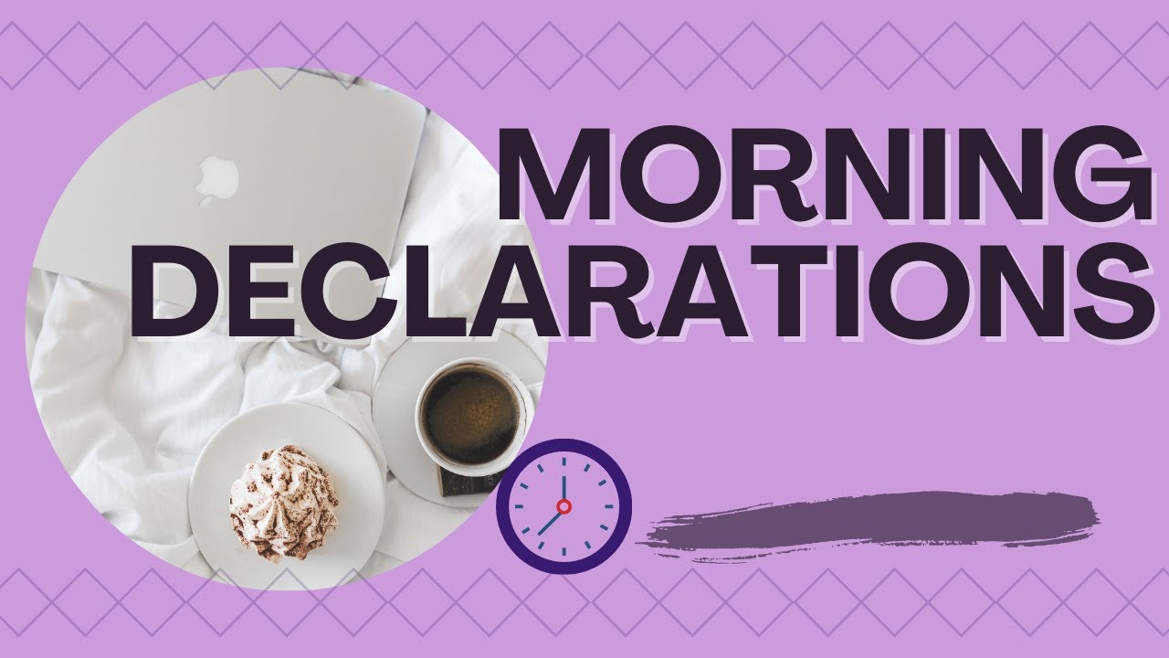 "Morning Declaration Prayer: Speak God’s Favor, Provision & Blessings ...