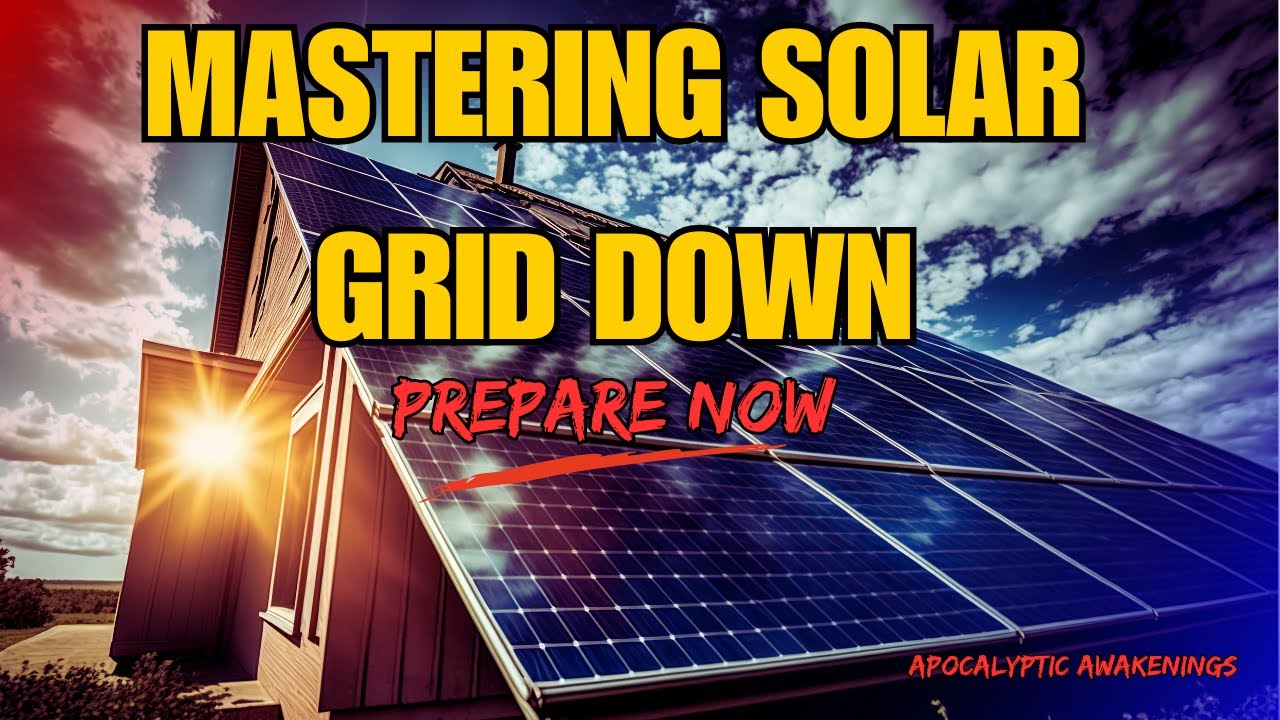 "Mastering Solar Grid-Down: Your Ultimate Guide to Energy Independence ...