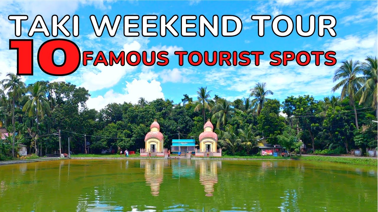Taki 10 Famous Spots: Kolkata Weekend Tour: North 24 Parganas: Ichamati ...