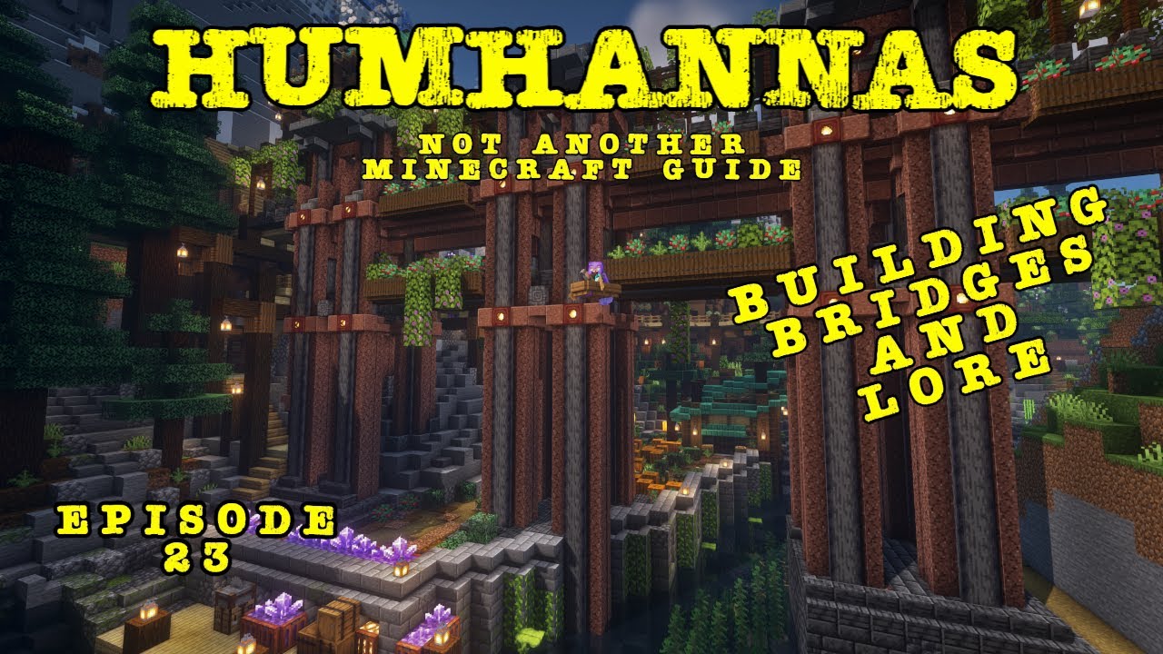 Lets Play Minecraft Survival - Building Bridges and Lore- Episode 23 ...