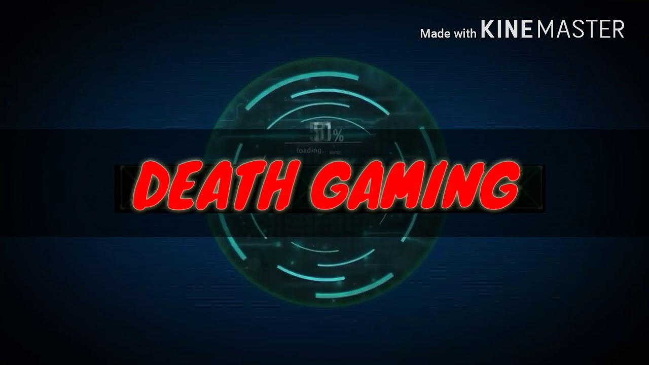 DEATH GAMING INTRO.🌟🌟🌟 - YouTube