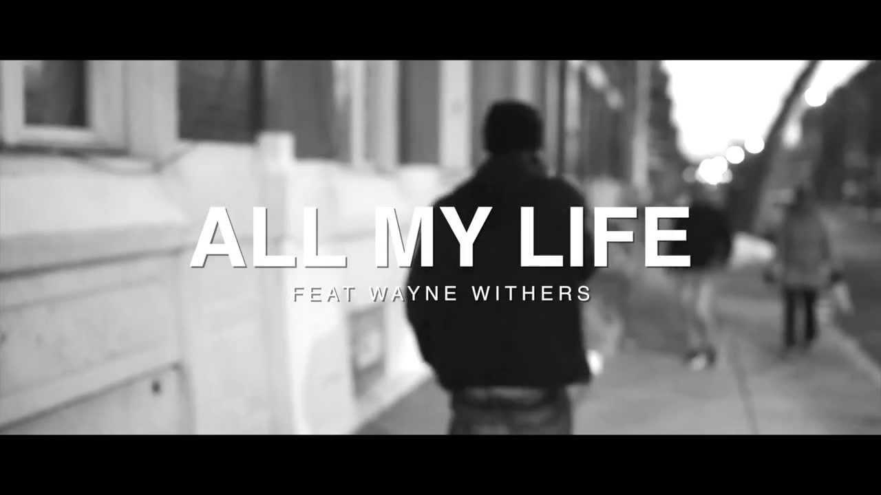 Raw Buckz Ft. Wayne Withers - All My Life (Official Video) - YouTube