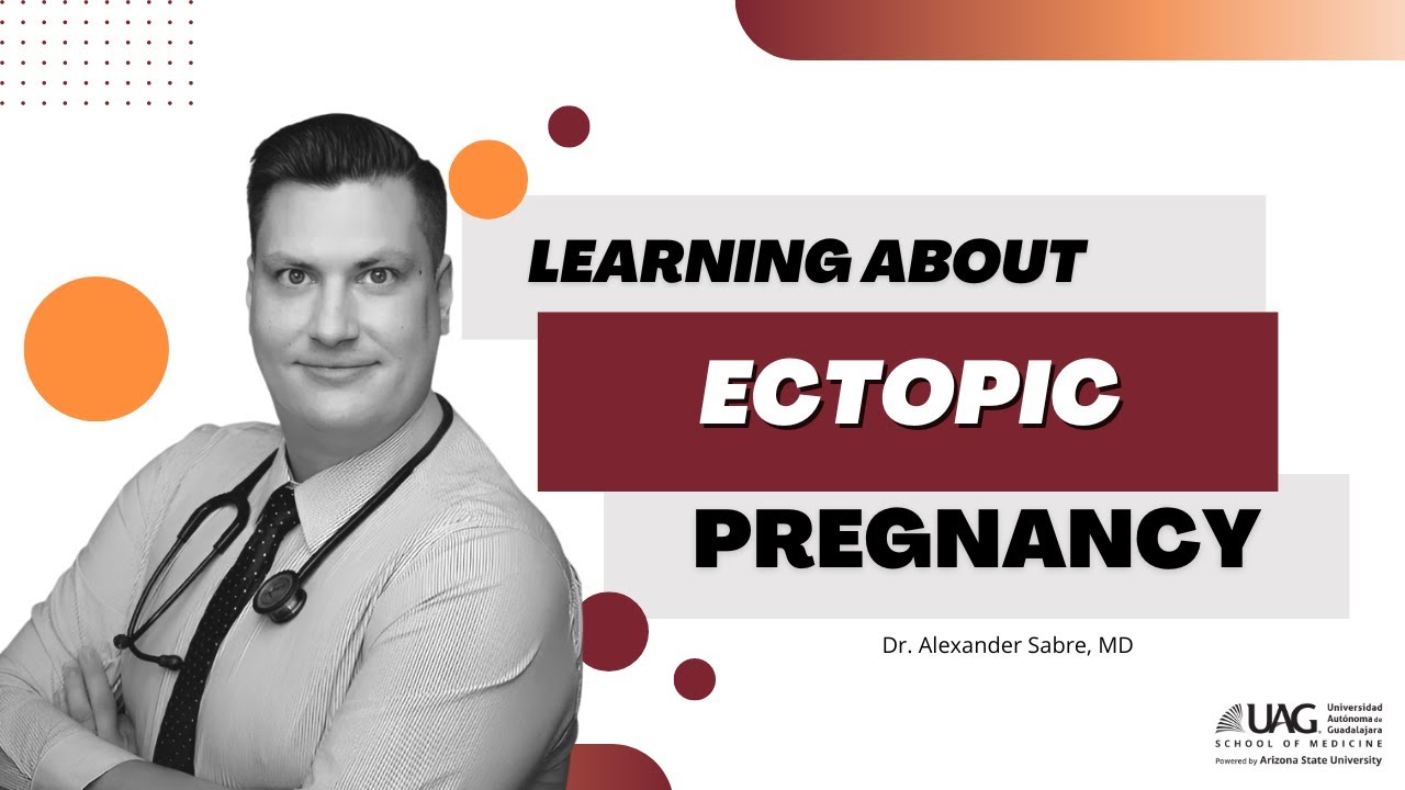 Understanding Ectopic Pregnancy with Dr. Alexander Sabre - YouTube