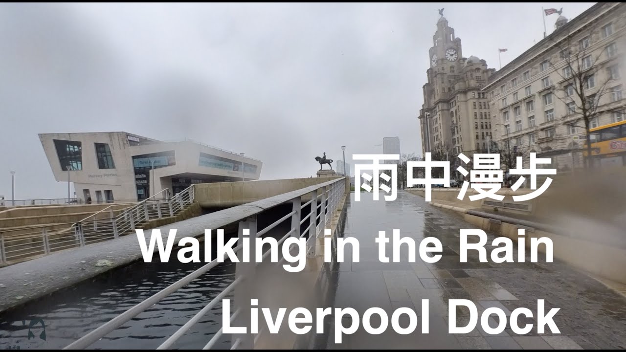 Walking in the Rain | Liverpool Albert Dock | Waterfront - YouTube