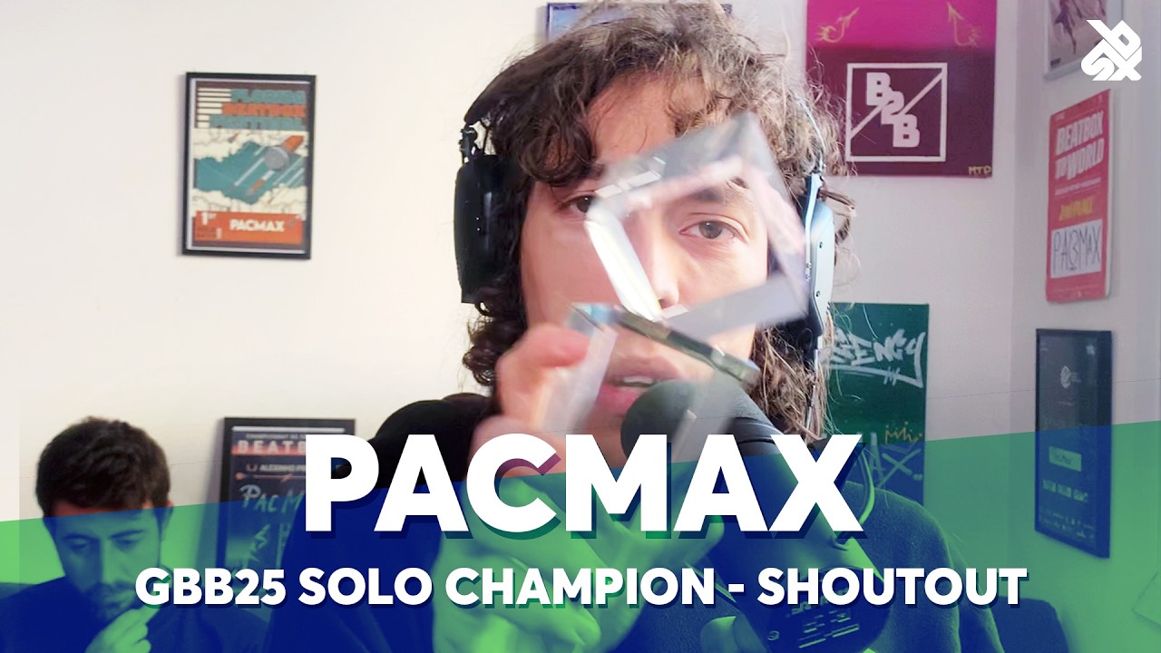 PACMAX 🇫🇷 | Grand Beatbox Battle 2025 Champions Shoutout - YouTube