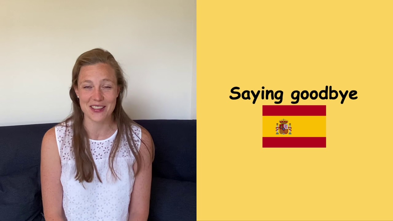 SPANISH - Lesson 3: saying goodbye and having a conversation - YouTube