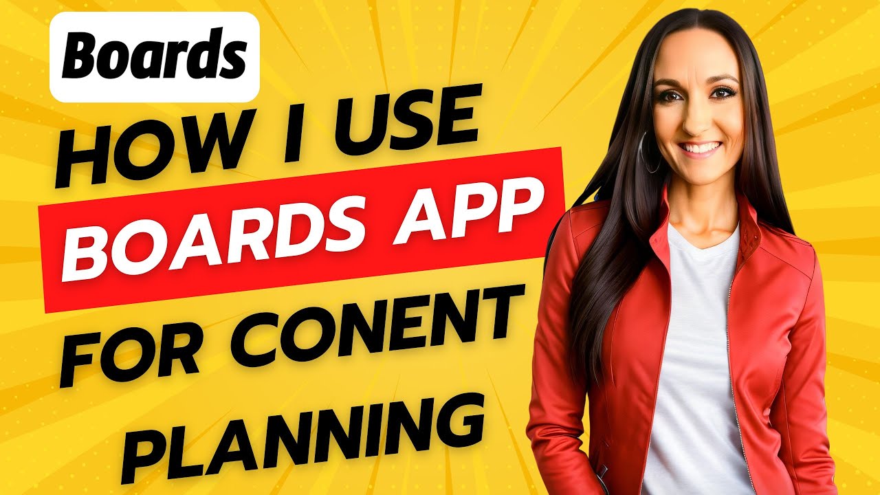 Plan Your Content with Boards App: My Step-by-Step Guide - YouTube