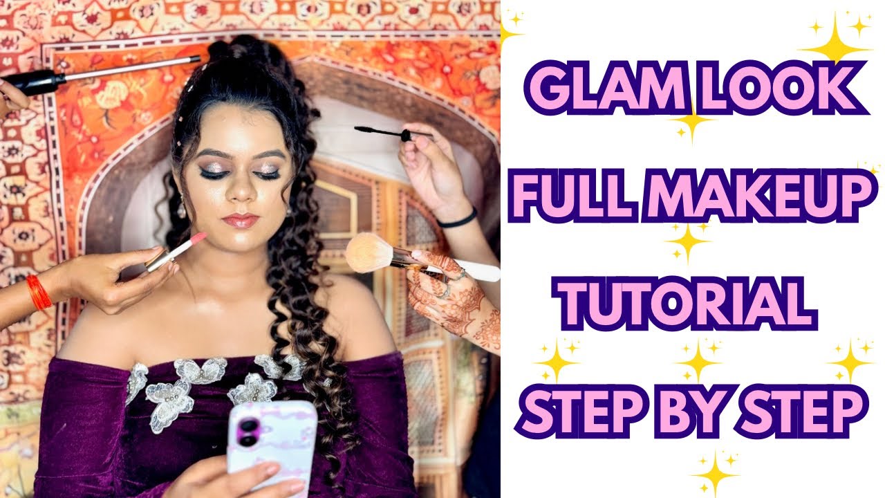 Full Makeup Tutorial Step-By-Step 😍||Makeup || Glam Look 😍 || Makeup ...