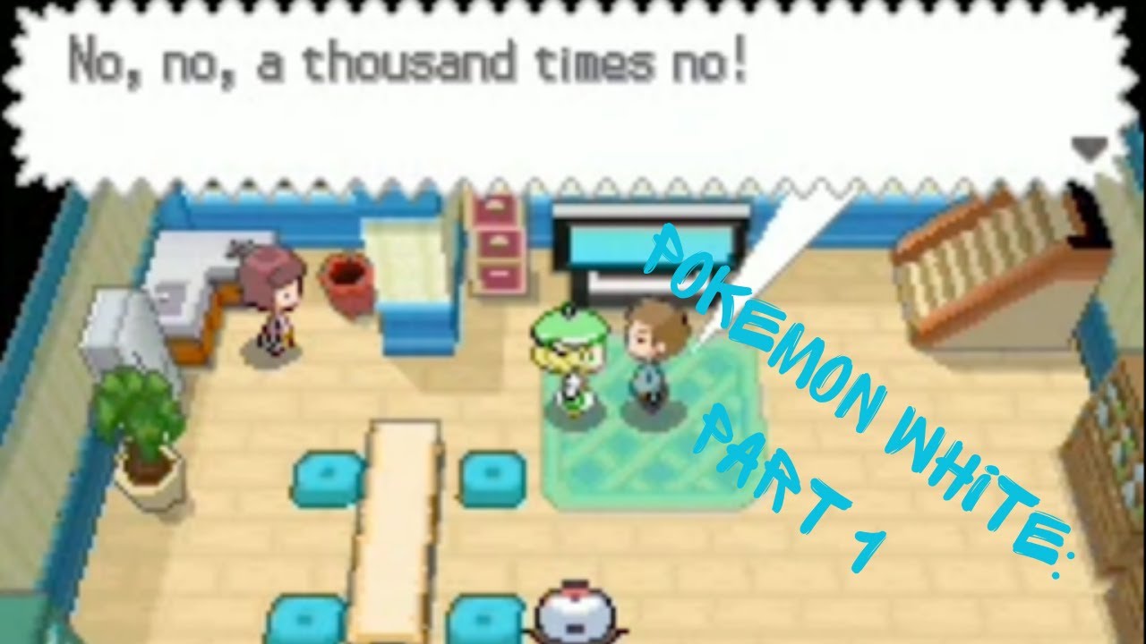 Pokemon's First and Only Sensible Parent: Pokemon White - YouTube