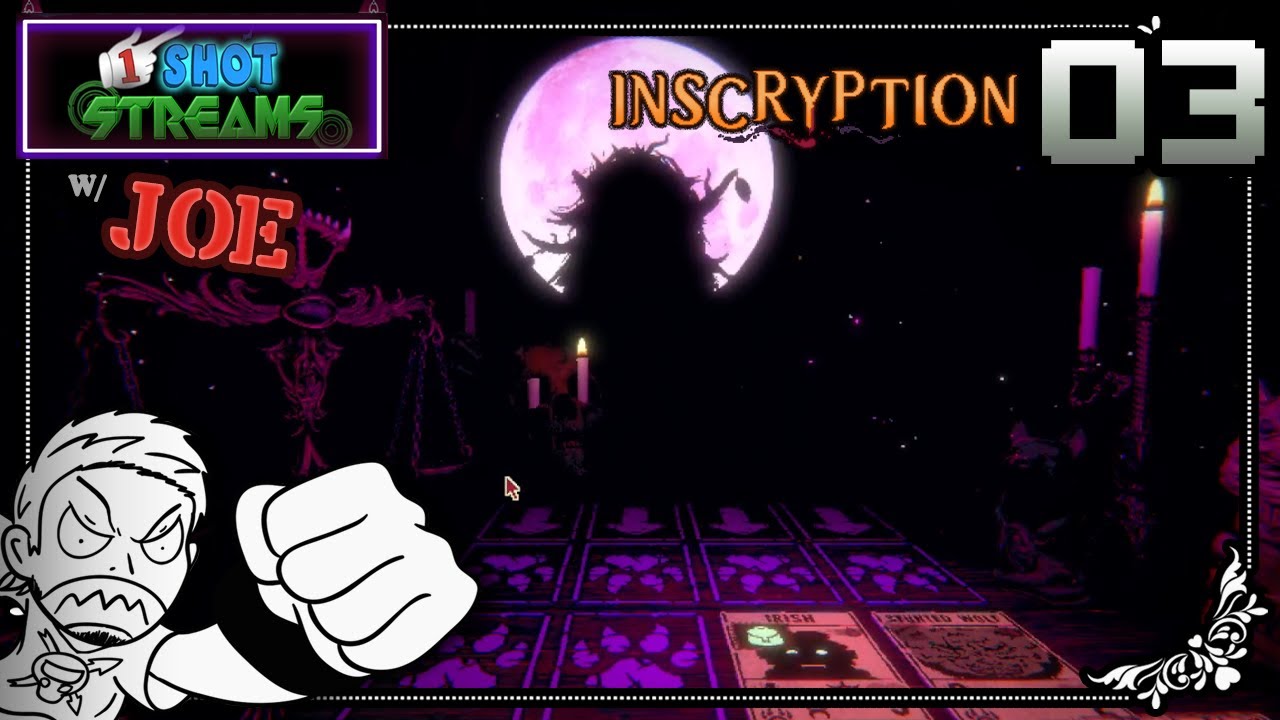 TIME TO PISS ON THE MOON - Inscryption w/Joe Pt3 - 1ShotStreams - YouTube