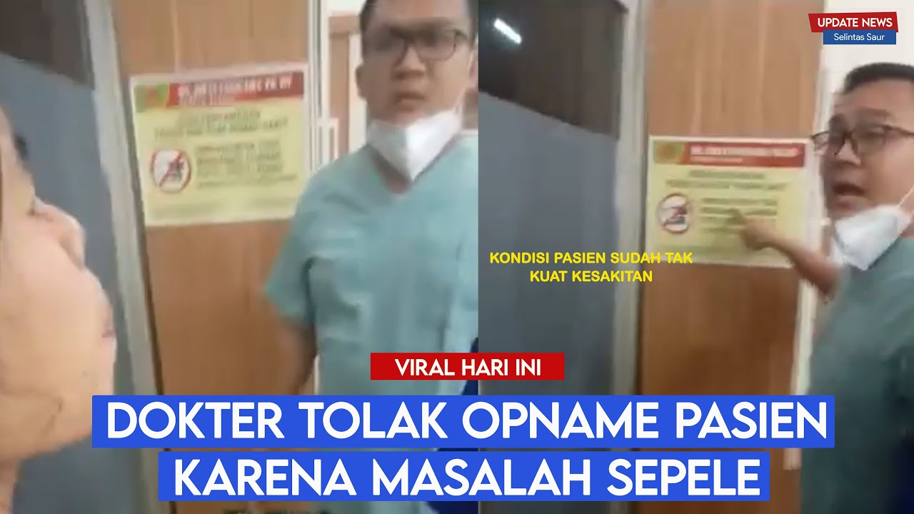 Karna Masalah Sepele, Dokter Tolak Opname Pasien Padahal Sudah Tak Kuat ...