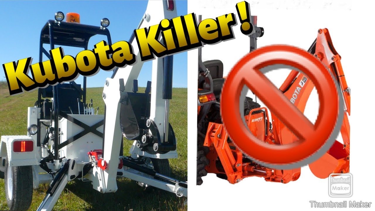 GO-FOR-DIGGER Towable Driveable BACKHOE! Kubota Killer! (Part 1 of 2 ...