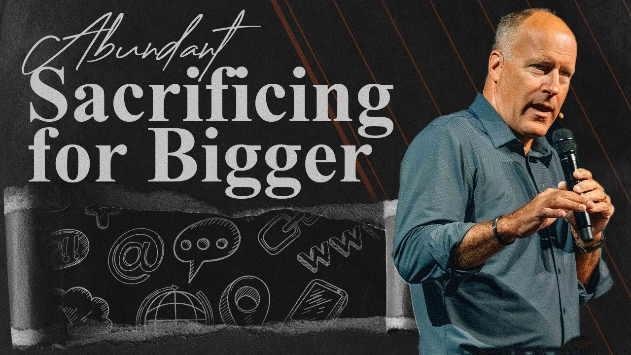 Sacrificing for Bigger - David Dwight Sermon | Abundant - YouTube
