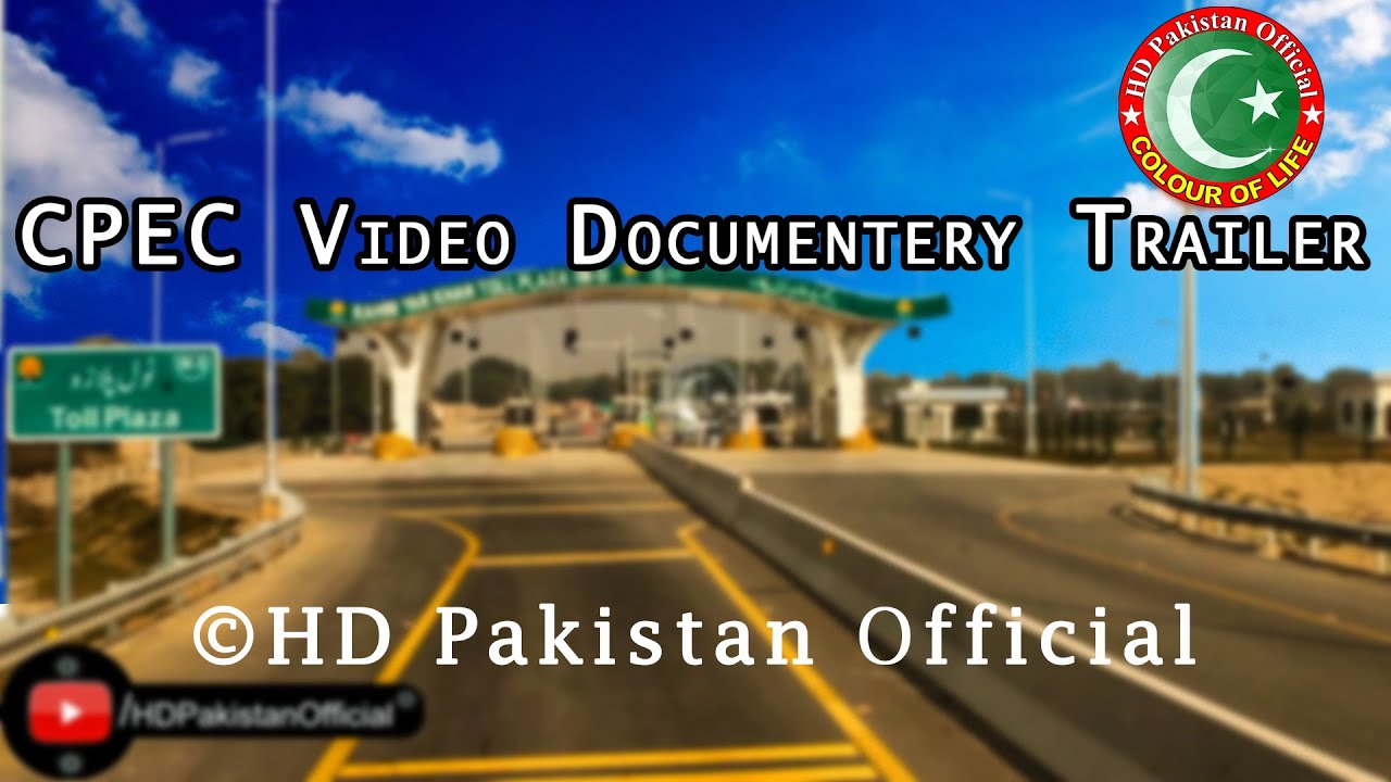 CPEC Video Documentary Trailer | China Pakistan Economic Corridor - YouTube