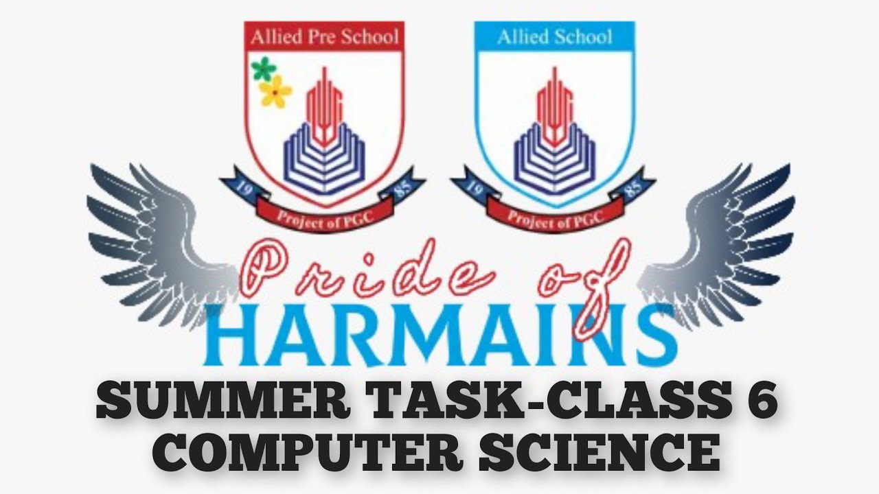 Class 6- Summer Task (Computer Science) - YouTube