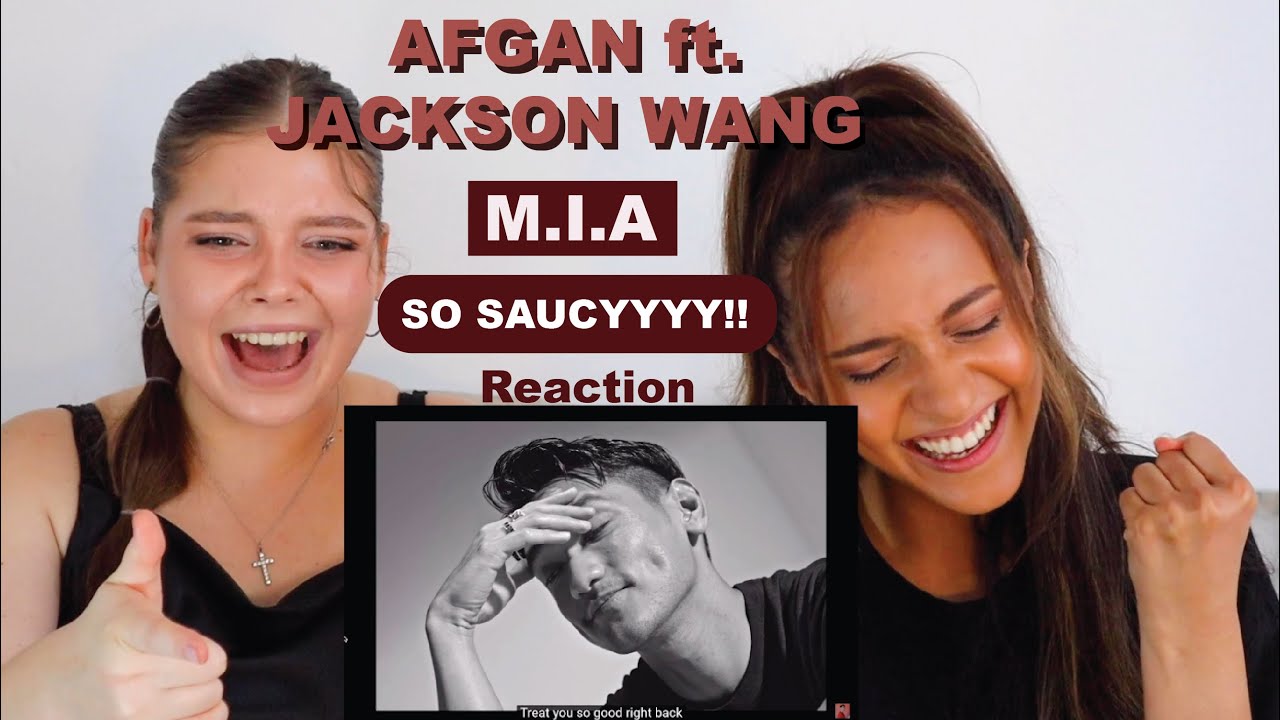 Afgan - M.I.A (feat. Jackson Wang) (Official MV) | REACTION!! - YouTube