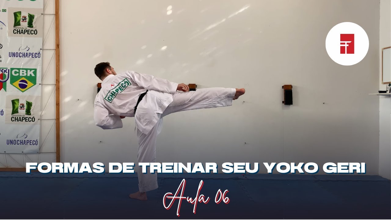 FORMAS DE TREINAR SEU YOKO GERI - YouTube