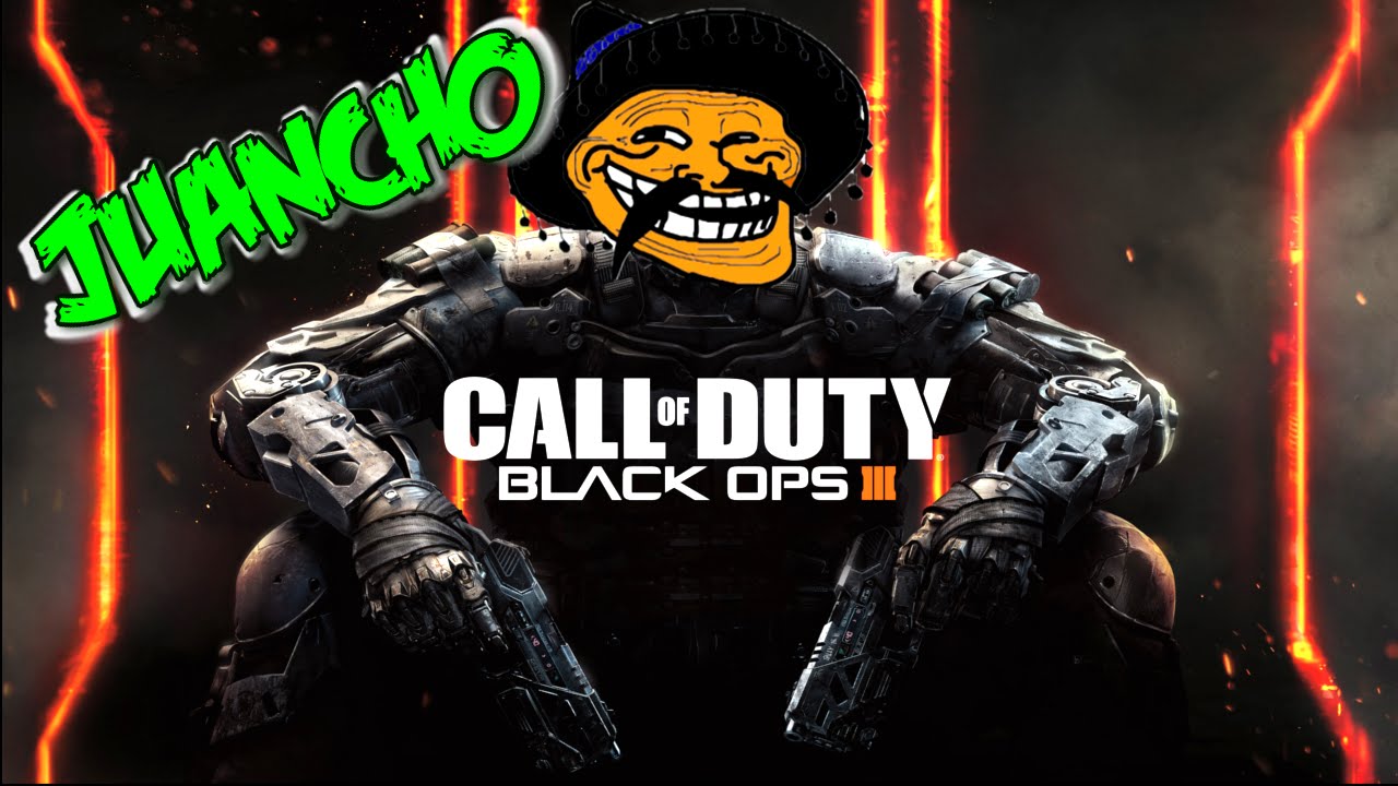 CALL OF DUTY BLACK OPS 3 - YA LLEGO JUANCHO A BO3 - YouTube