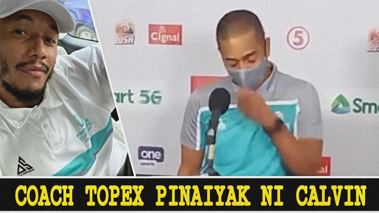 COACH TOPEX ROBINSON NAPAIYAK DAHIL KAY CALVIN ABUEVA - YouTube