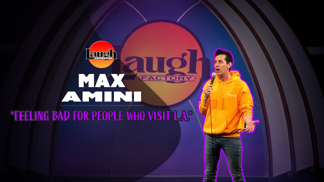 Max Amini | Feeling Bad For People Who Visit L.A. | Laugh Factory Stand ...