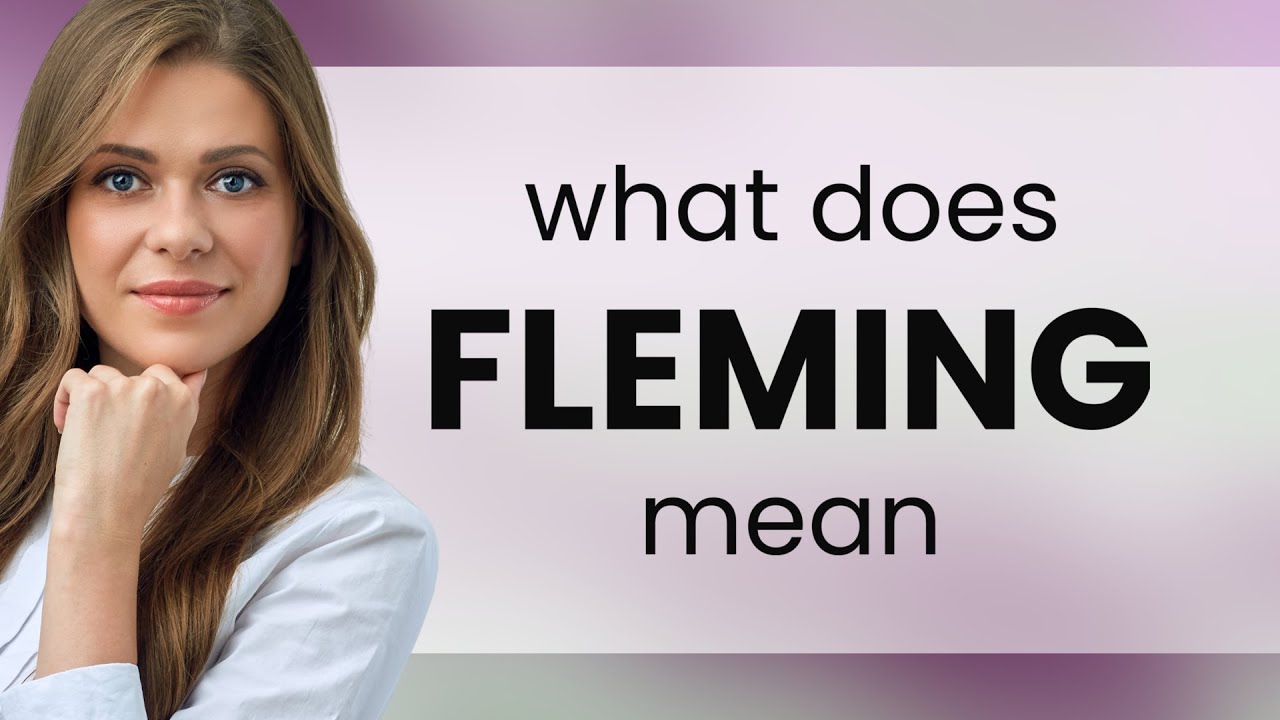 Fleming — meaning of FLEMING - YouTube