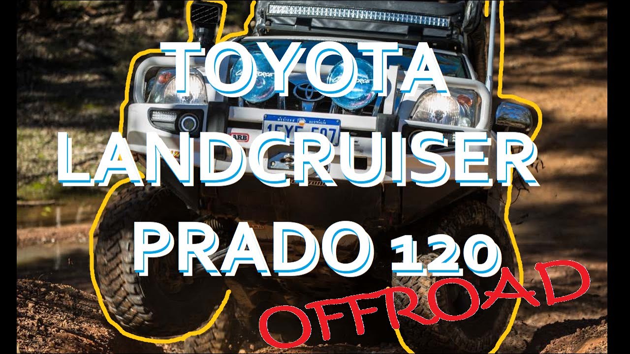 Toyota Landcruiser Prado 120 Series Offroad 4x4 Action Compilation ...