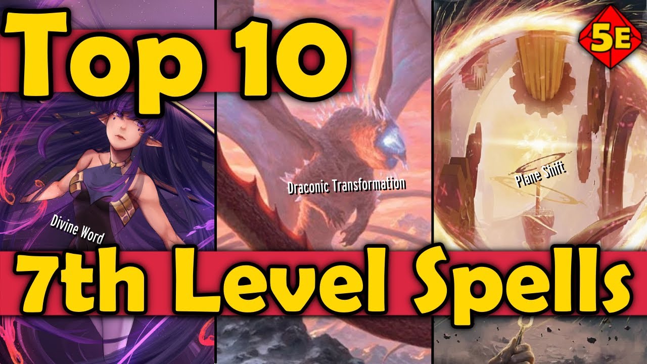 Top 10 7th Level Spells In DnD 5E YouTube top-10-7th-level-spells-in-dnd-5e-youtube