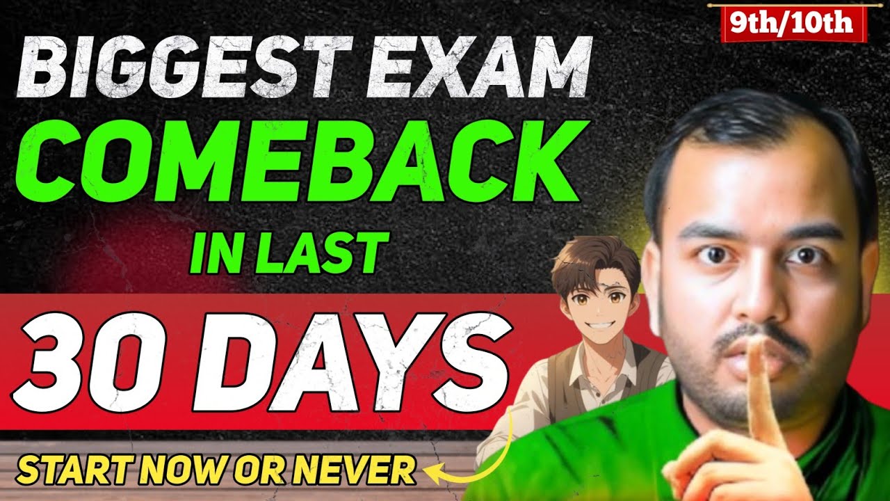 How to Make Biggest Study Comeback in Just Last 30 Days | Class 10th ...