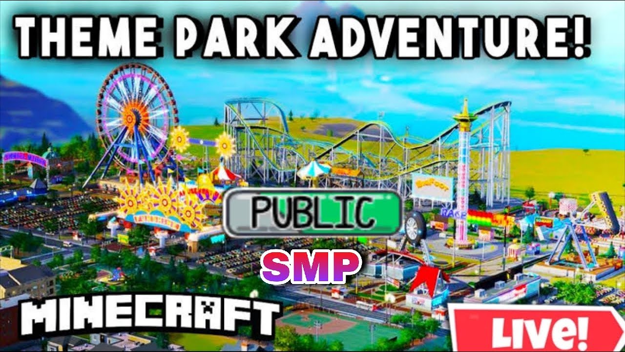 🔥 MINECRAFT LIVE – Public SMP Theme Park Adventure 🎢 | Fun, Chaos ...