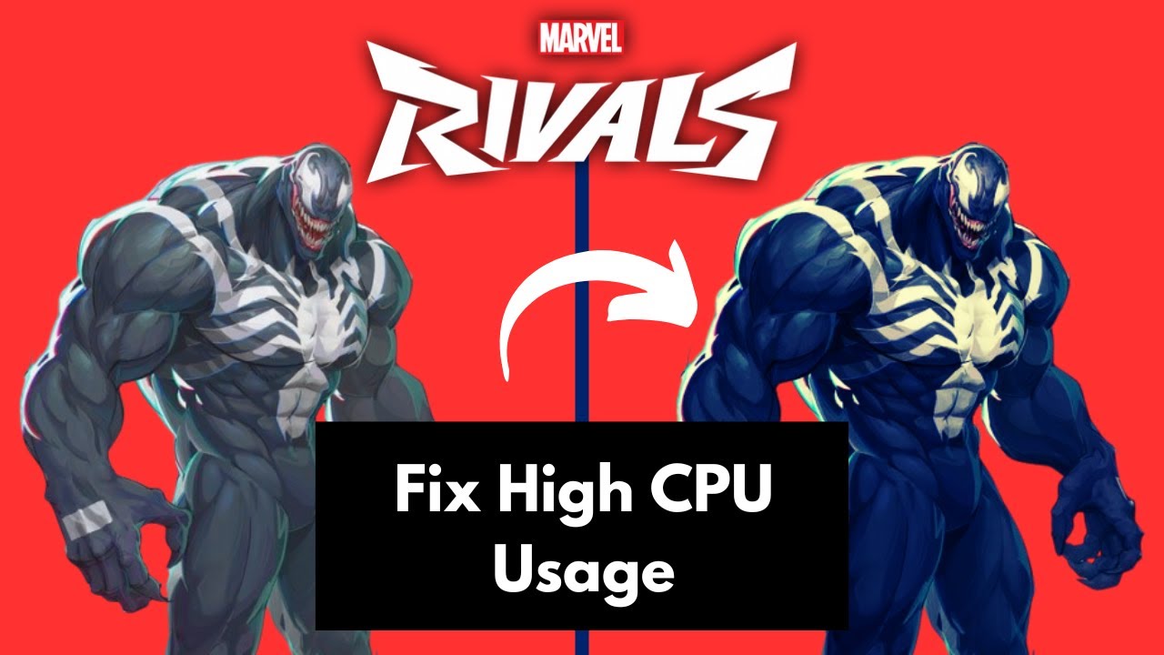 How To Fix Marvel Rivals High CPU Usage | Fix Lag, Freezes & Boost FPS ...
