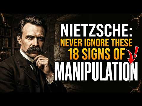 Never Ignore These 18 Signs of Manipulation | Nietzsche