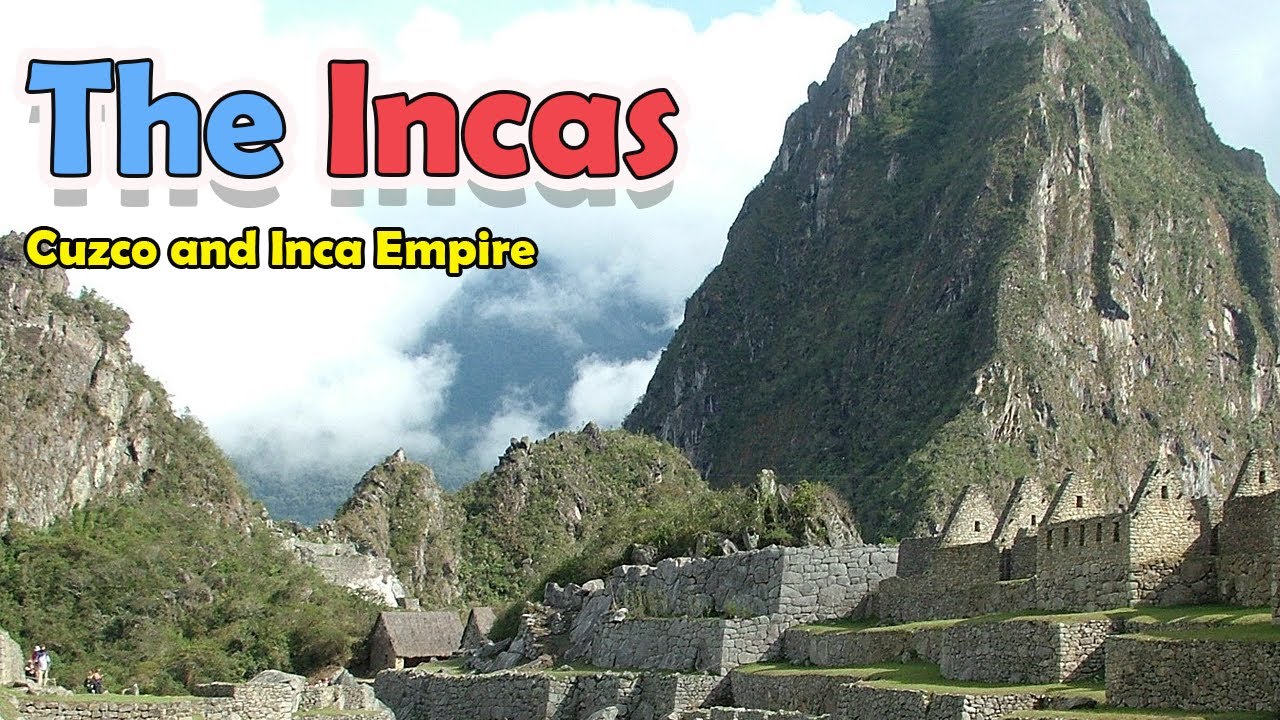 The Incredible Incas Of Cuzco And The Lost Inca Empire - YouTube