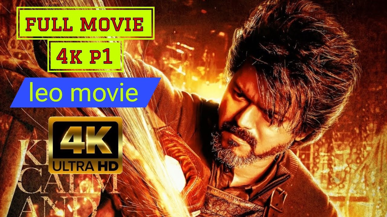 leo movie full hd 4k quality p1/10 #leo #movie - YouTube